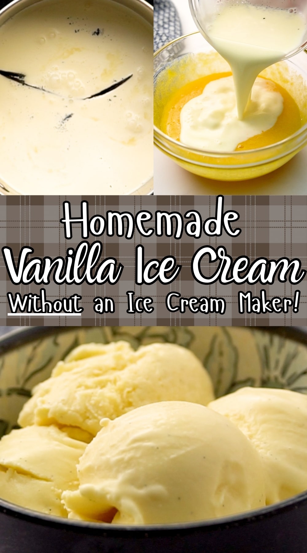 Vanilla Ice Cream Recipe without an Ice Cream maker