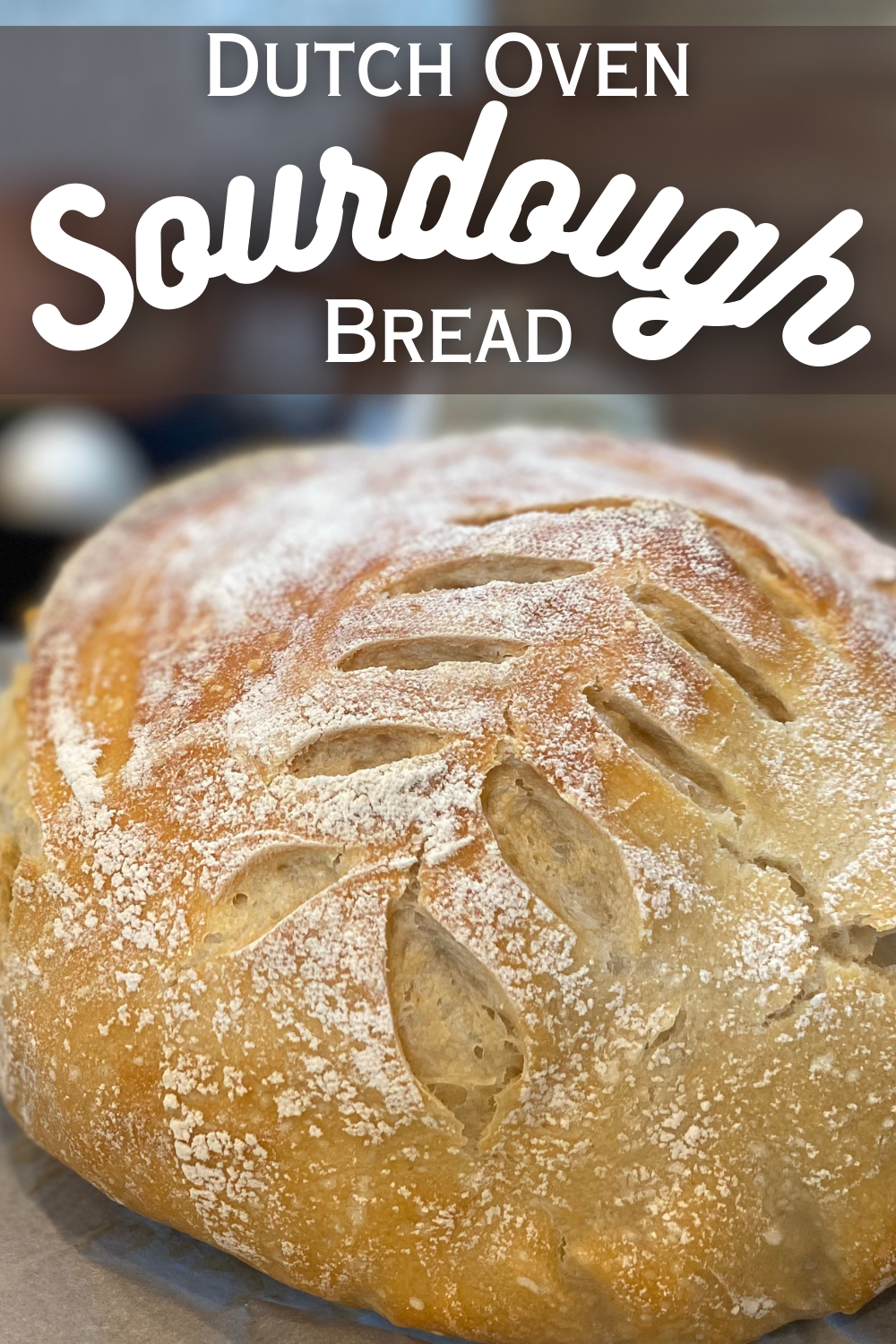 Dutch Oven Sourdough Bread Recipe - How to Bake Perfect Loaf