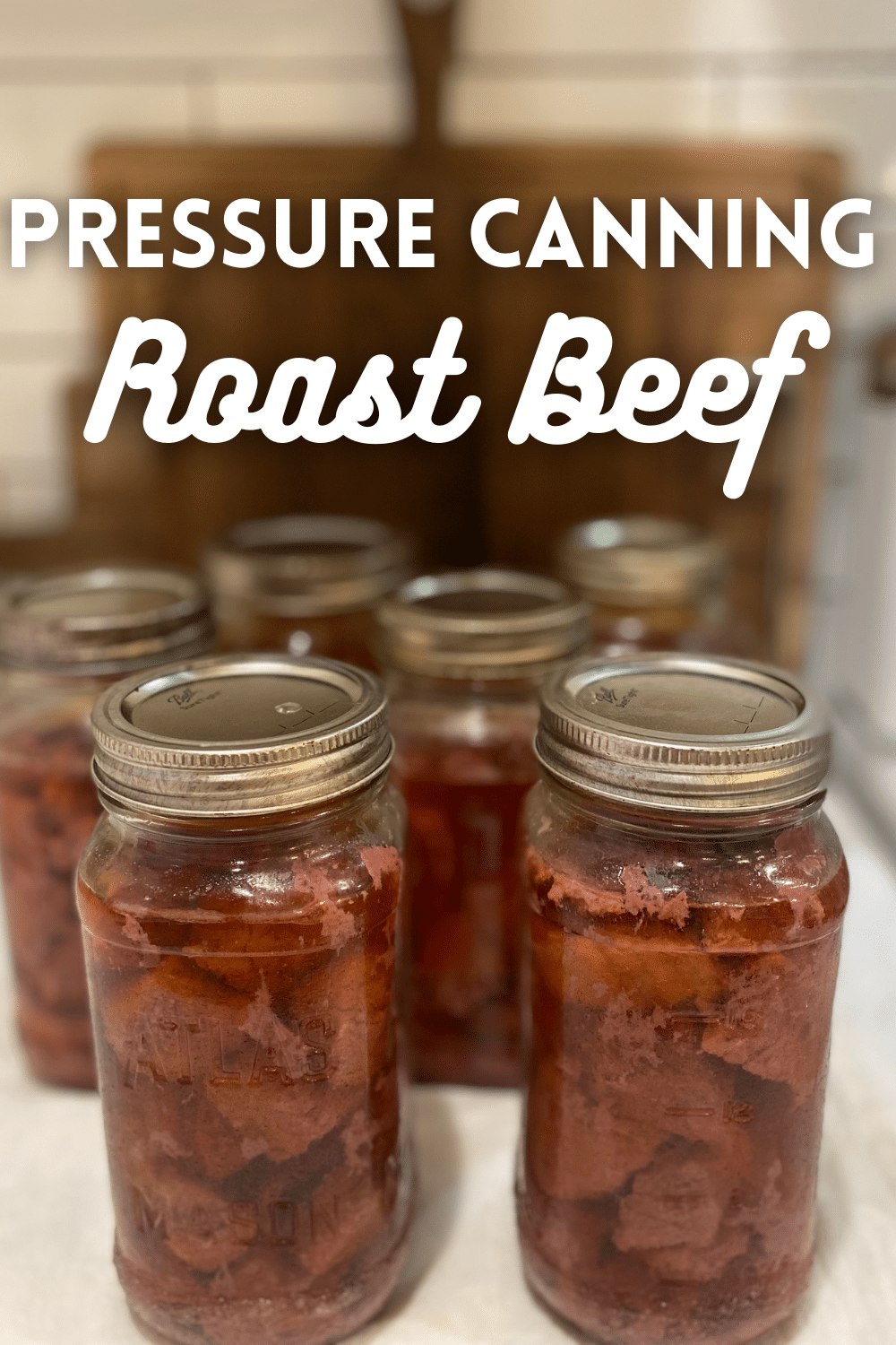Roast Beef Canning Recipe - Hot Pack Method