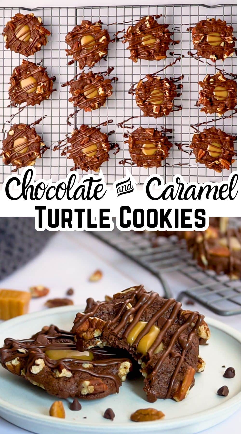 Chewy Chocolate Turtle Cookies - Easy Recipe Makes 30!