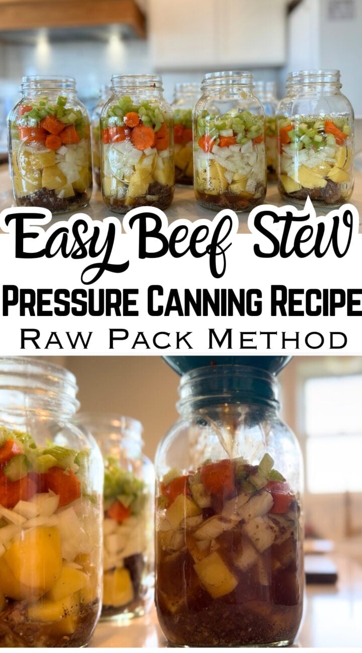 Easy Beef Stew Canning Recipe - Pressure Canned Raw Pack