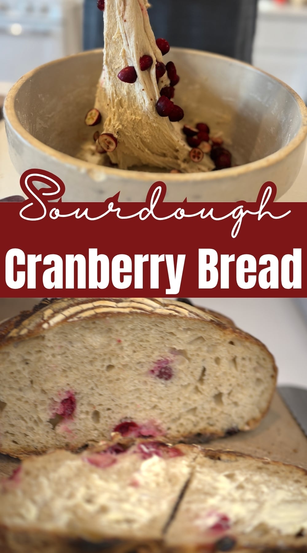 Sourdough Cranberry Bread