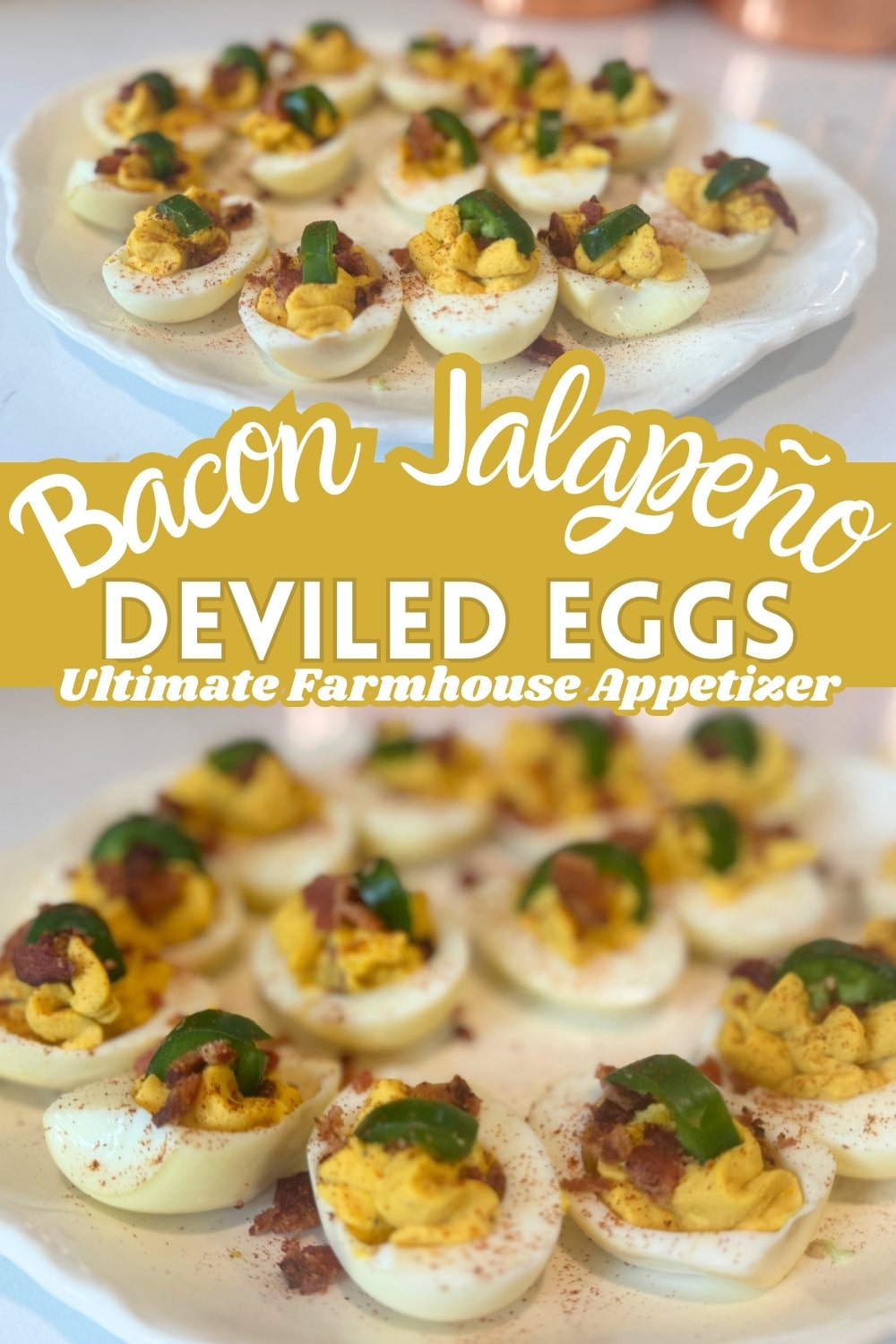 Bacon Jalapeño Deviled Eggs - Easter Appetizer